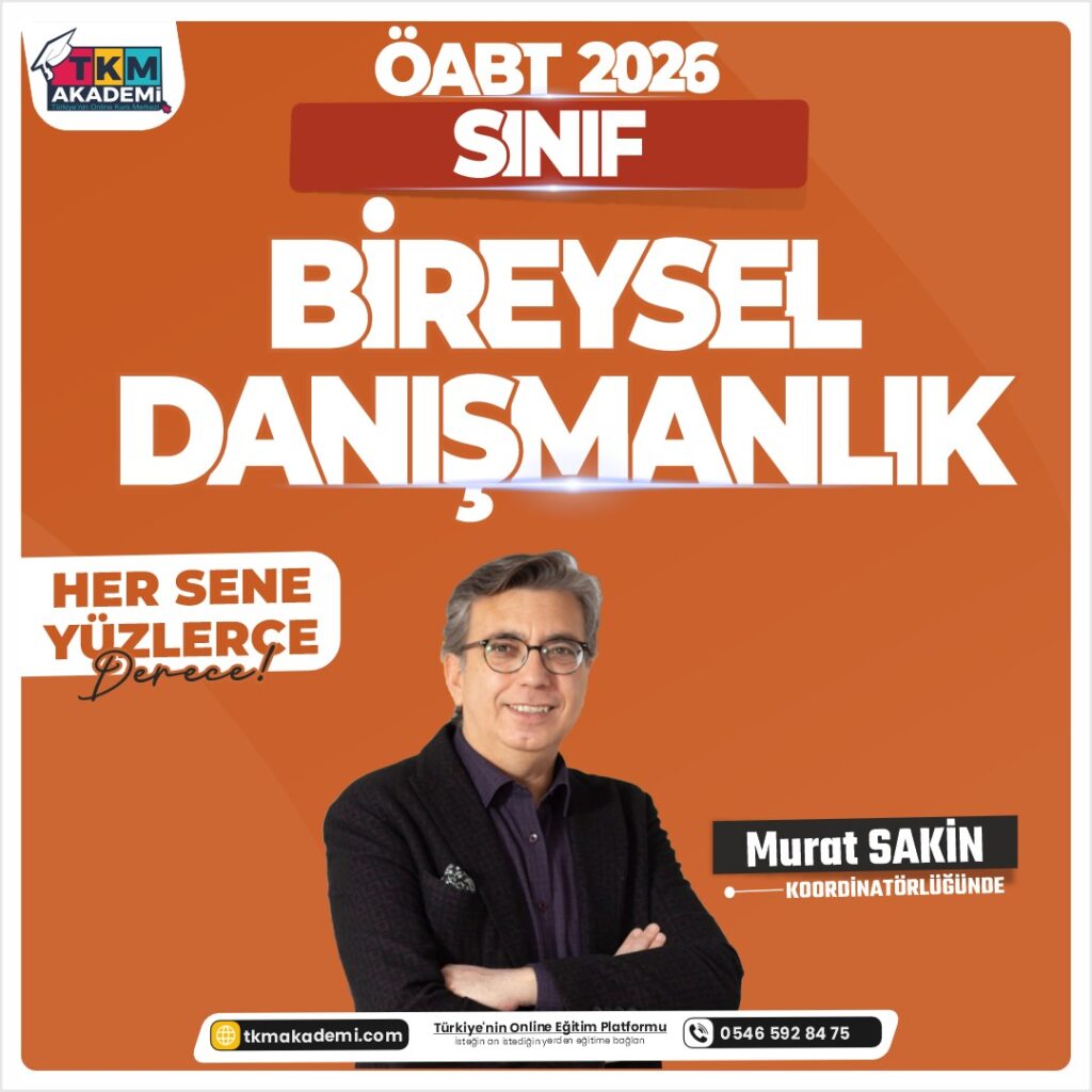 2026 Sınıf ÖABT Murat Sakin Bireysel Danışmanlık – TKM Akademi